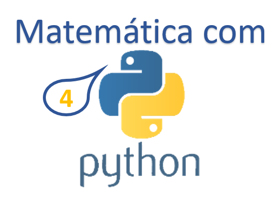 Matemática com Python 4 | Estudo Autónomo